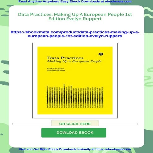 Data Practices: Making Up A European People 1st Edition Evelyn Ruppert ...