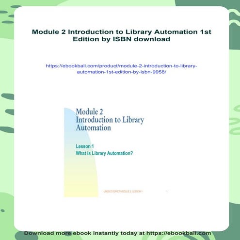 Module 2 Introduction to Library Automation 1st Edition by ISBN | PDF