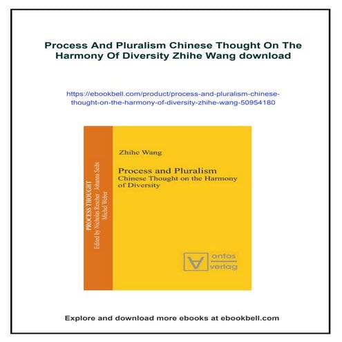 Process And Pluralism Chinese Thought On The Harmony Of Diversity Zhihe Wang | PDF