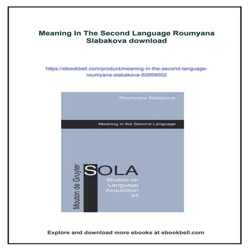 Meaning In The Second Language Roumyana Slabakova | PDF