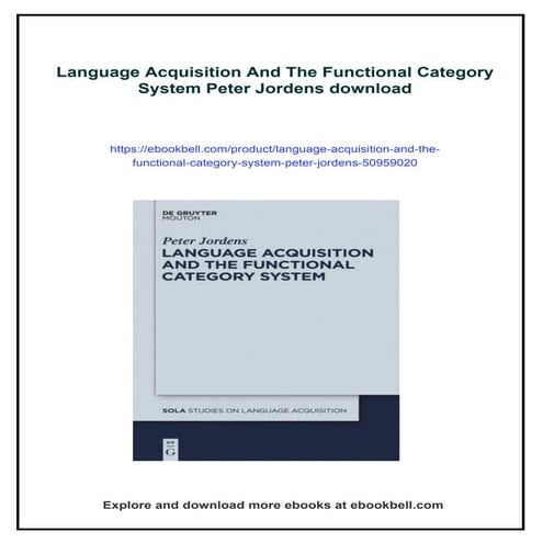 Language Acquisition And The Functional Category System Peter Jordens | PDF