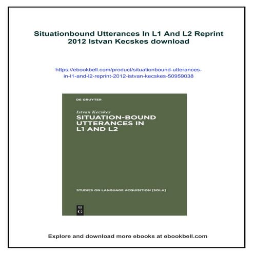 Situationbound Utterances In L1 And L2 Reprint 2012 Istvan Kecskes | PDF