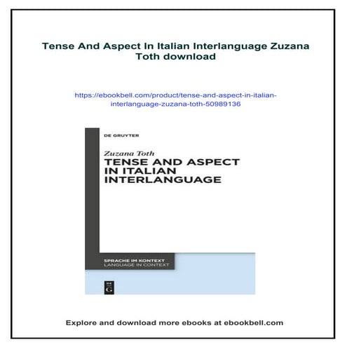 Tense And Aspect In Italian Interlanguage Zuzana Toth | PDF