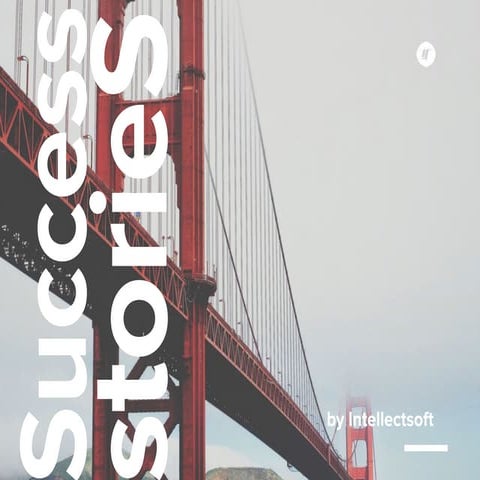 Intellectsoft - Case Studies | PPT