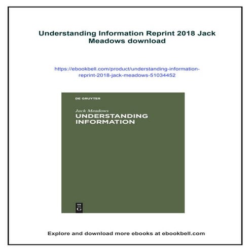Understanding Information Reprint 2018 Jack Meadows | PDF