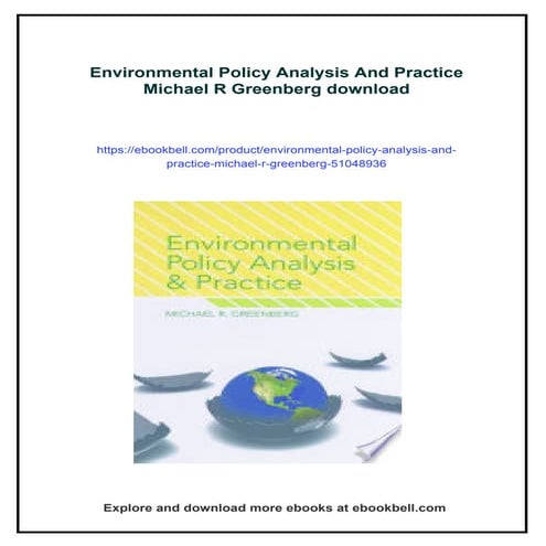 Environmental Policy Analysis And Practice Michael R Greenberg | PDF