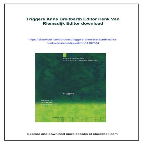 Triggers Anne Breitbarth Editor Henk Van Riemsdijk Editor | PDF