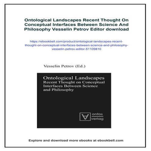 Ontological Landscapes Recent Thought On Conceptual Interfaces Between ...