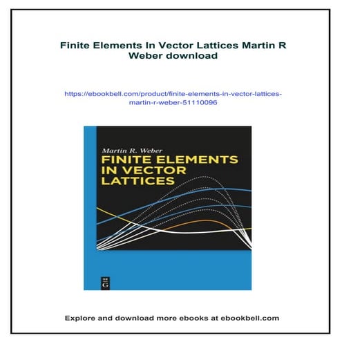 Finite Elements In Vector Lattices Martin R Weber | PDF