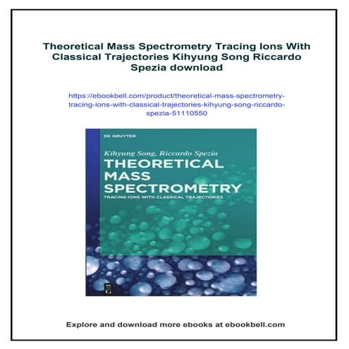 Theoretical Mass Spectrometry Tracing Ions With Classical Trajectories ...