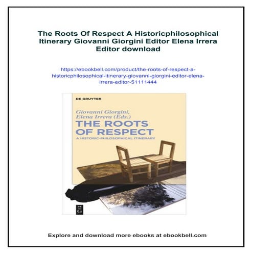The Roots Of Respect A Historicphilosophical Itinerary Giovanni ...