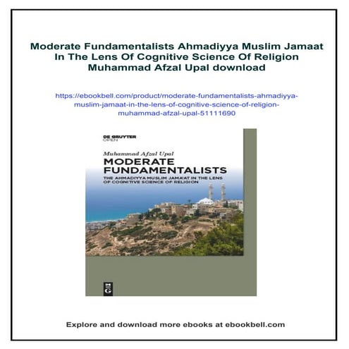 Moderate Fundamentalists Ahmadiyya Muslim Jamaat In The Lens Of ...