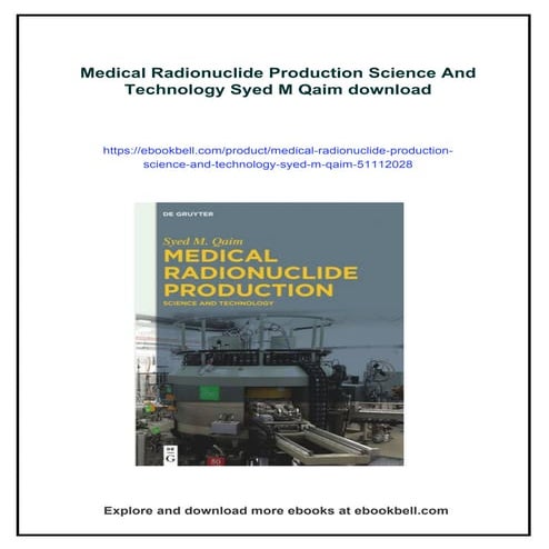 Medical Radionuclide Production Science And Technology Syed M Qaim | PDF