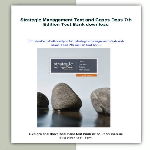 Strategic Management Text and Cases Dess 7th Edition Test Bank | PDF