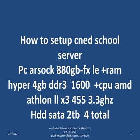 255601310654+setup cned school server on arsock 880gb lefx+nikom2.ppt ...