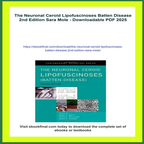 The Neuronal Ceroid Lipofuscinoses Batten Disease 2nd Edition Sara Mole ...