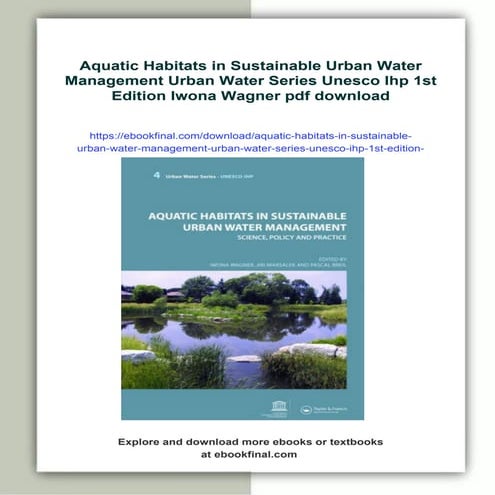 Aquatic Habitats in Sustainable Urban Water Management Urban Water Series Unesco Ihp 1st Edition ...