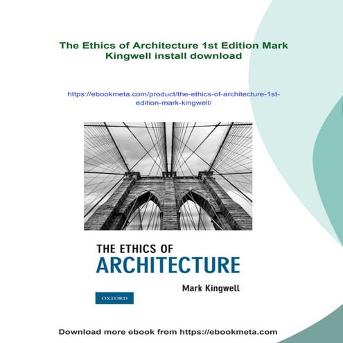 The Ethics of Architecture 1st Edition Mark Kingwell | PDF