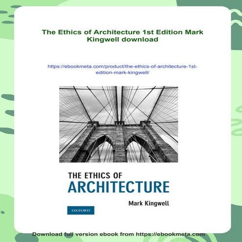 The Ethics of Architecture 1st Edition Mark Kingwell | PDF