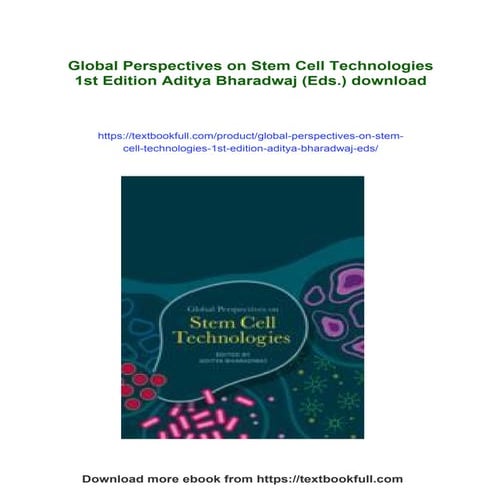Global Perspectives on Stem Cell Technologies 1st Edition Aditya Bharadwaj (Eds.) | PDF