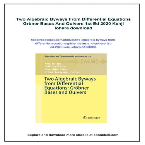 Two Algebraic Byways From Differential Equations Grbner Bases And Quivers 1st Ed 2020 Kenji ...