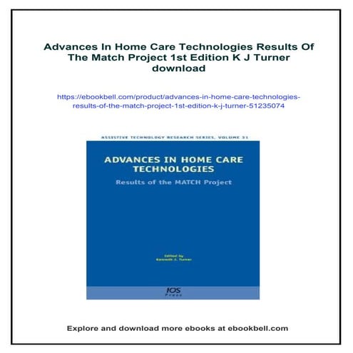 Advances In Home Care Technologies Results Of The Match Project 1st Edition K J Turner | PDF