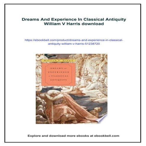 Dreams And Experience In Classical Antiquity William V Harris | PDF