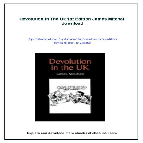 Devolution In The Uk 1st Edition James Mitchell | PDF