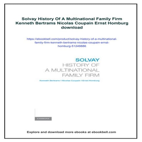 Solvay History Of A Multinational Family Firm Kenneth Bertrams Nicolas ...