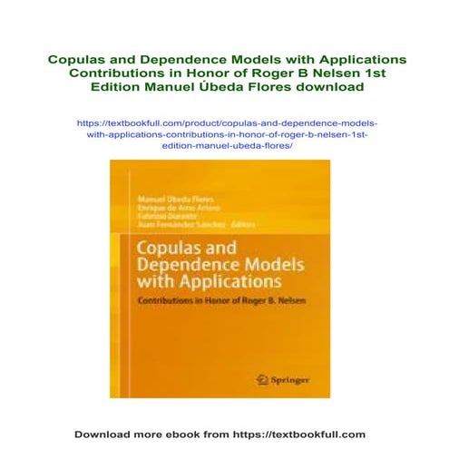 Copulas and Dependence Models with Applications Contributions in Honor of Roger B Nelsen 1st ...