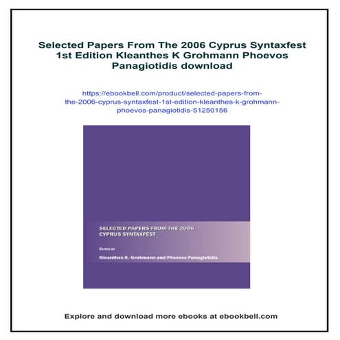 Selected Papers From The 2006 Cyprus Syntaxfest 1st Edition Kleanthes K ...