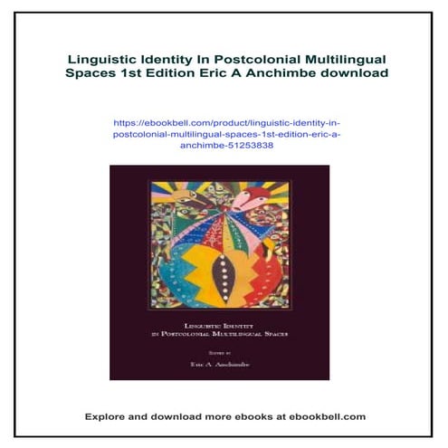 Linguistic Identity In Postcolonial Multilingual Spaces 1st Edition ...