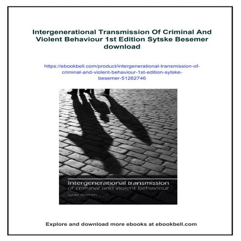 Intergenerational Transmission Of Criminal And Violent Behaviour 1st ...