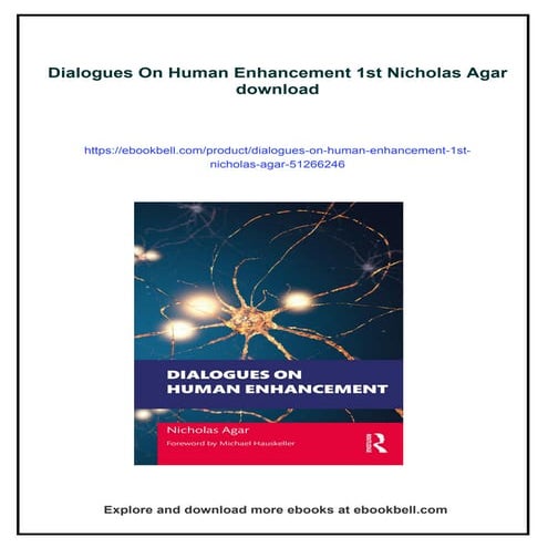 Dialogues On Human Enhancement 1st Nicholas Agar | PDF