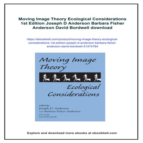 Moving Image Theory Ecological Considerations 1st Edition Joseph D ...