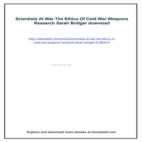 Scientists At War The Ethics Of Cold War Weapons Research Sarah Bridger ...