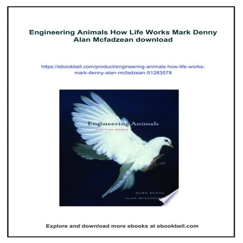 Engineering Animals How Life Works Mark Denny Alan Mcfadzean | PDF