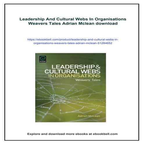 Leadership And Cultural Webs In Organisations Weavers Tales Adrian ...