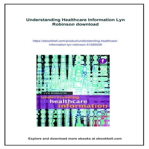 Understanding Healthcare Information Lyn Robinson | PDF
