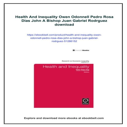 Health And Inequality Owen Odonnell Pedro Rosa Dias John A Bishop Juan Gabriel Rodrguez | PDF