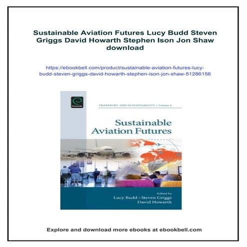 Sustainable Aviation Futures Lucy Budd Steven Griggs David Howarth ...