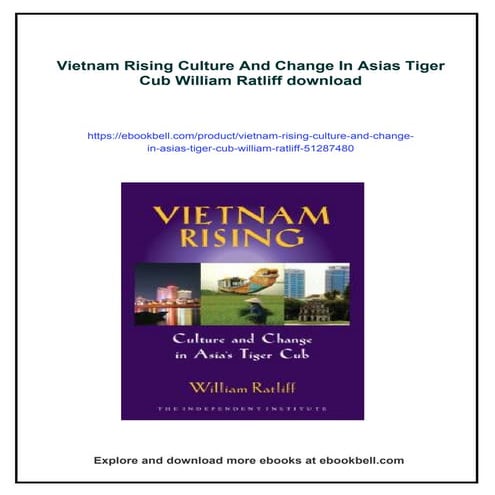 Vietnam Rising Culture And Change In Asias Tiger Cub William Ratliff | PDF