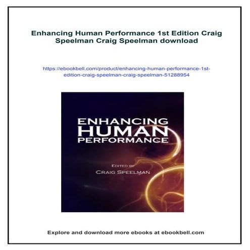 Enhancing Human Performance 1st Edition Craig Speelman Craig Speelman | PDF