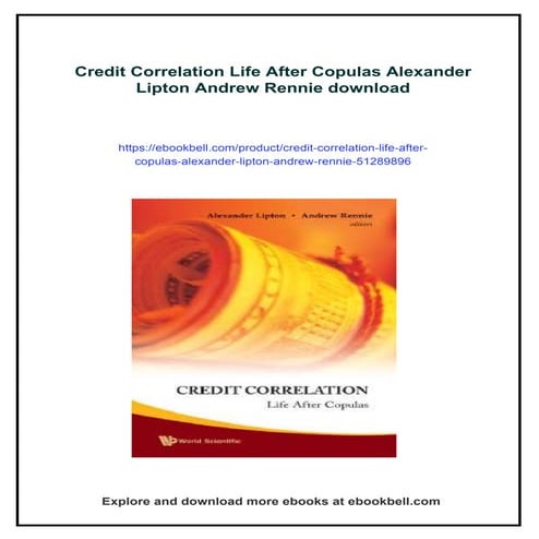 Credit Correlation Life After Copulas Alexander Lipton Andrew Rennie | PDF