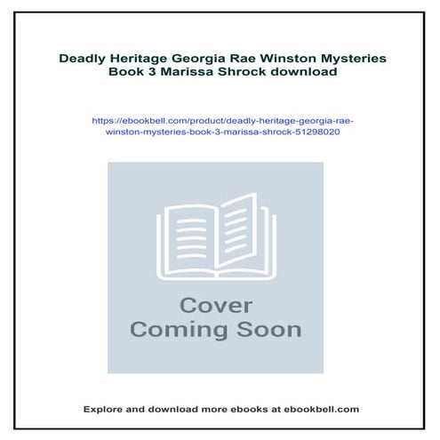Deadly Heritage Georgia Rae Winston Mysteries Book 3 Marissa Shrock | PDF