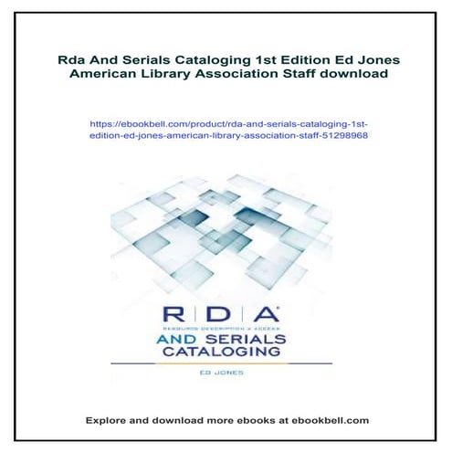 Rda And Serials Cataloging 1st Edition Ed Jones American Library Association Staff | PDF