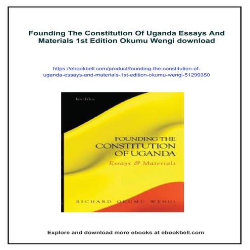 Founding The Constitution Of Uganda Essays And Materials 1st Edition ...