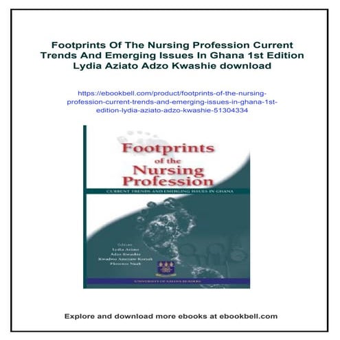 Footprints Of The Nursing Profession Current Trends And Emerging Issues ...