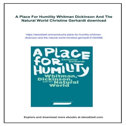 A Place For Humility Whitman Dickinson And The Natural World Christine ...