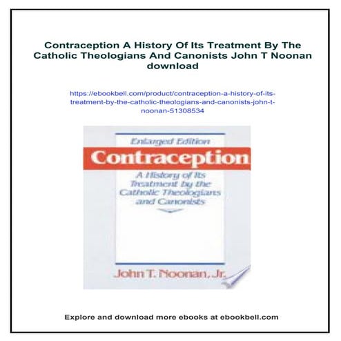 Contraception A History Of Its Treatment By The Catholic Theologians ...